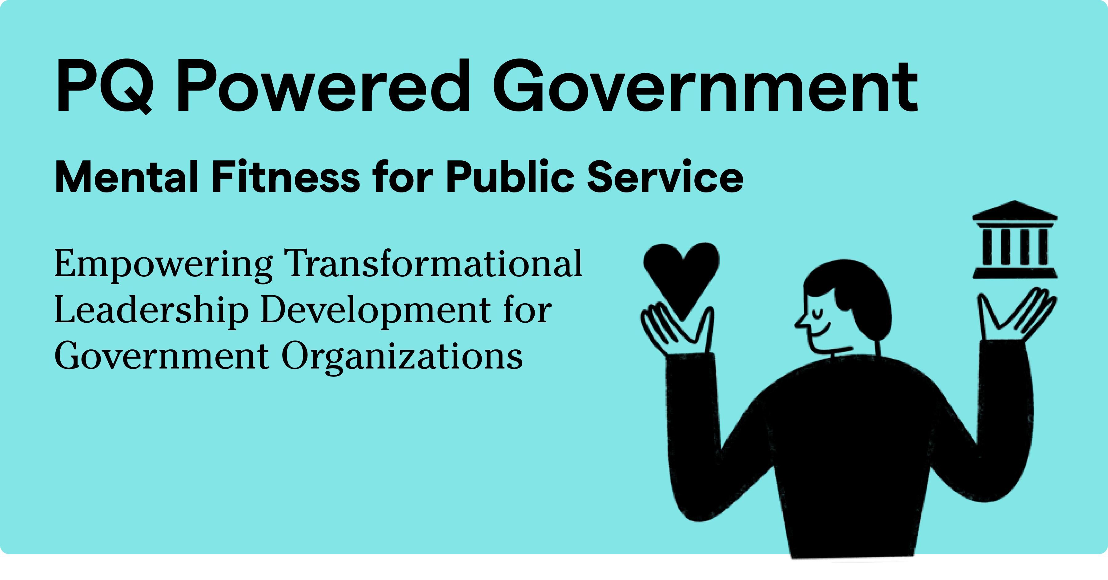 PQ-Powered Government | Positive Intelligence