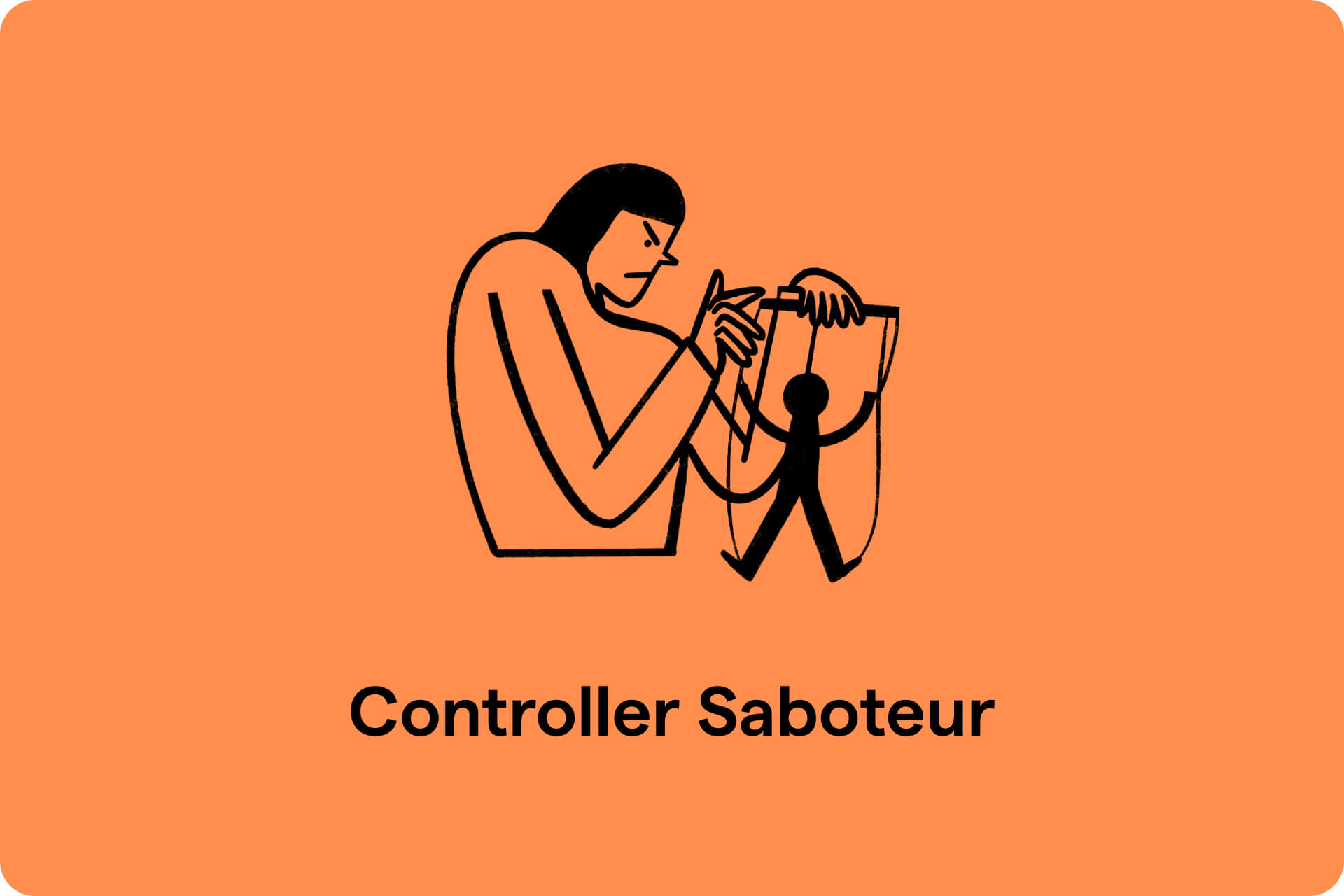 Discover Your Saboteurs: The Controller | Positive Intelligence
